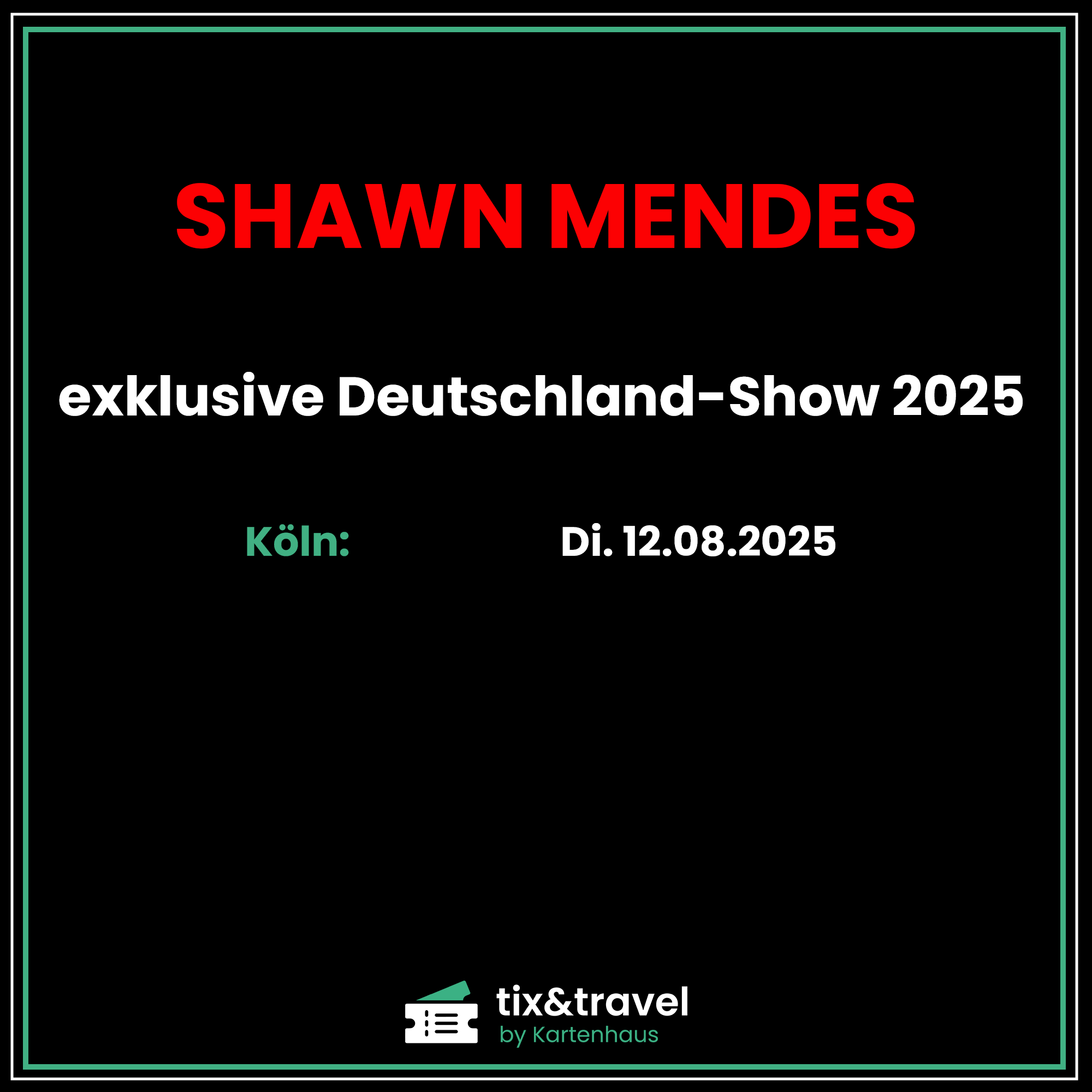 Shawn Mendes – Tix & Travel by Kartenhaus